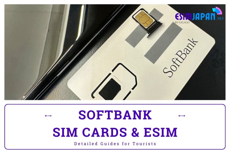 SoftBank SIM Cards: Detailed Guide for Tourists 2024