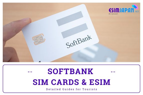 SoftBank SIM Cards: Detailed Guide for Tourists 2025